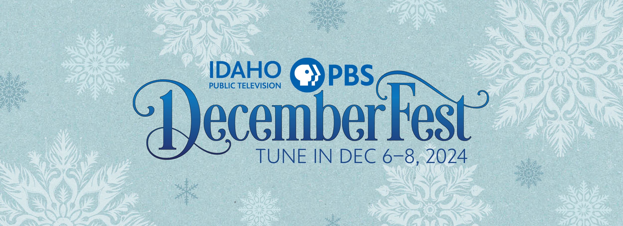 Tune in for Exclusive New Idaho Productions During DecemberFest